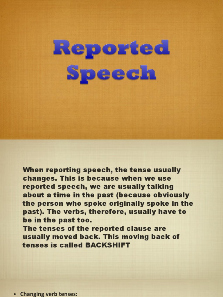 Reported Speech | PDF | Perfect (Grammar) | Rules