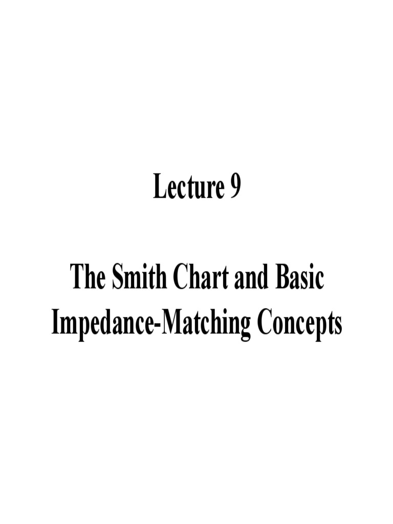 The Smith Chart and Basic Impedance-Matching Concepts | PDF ...