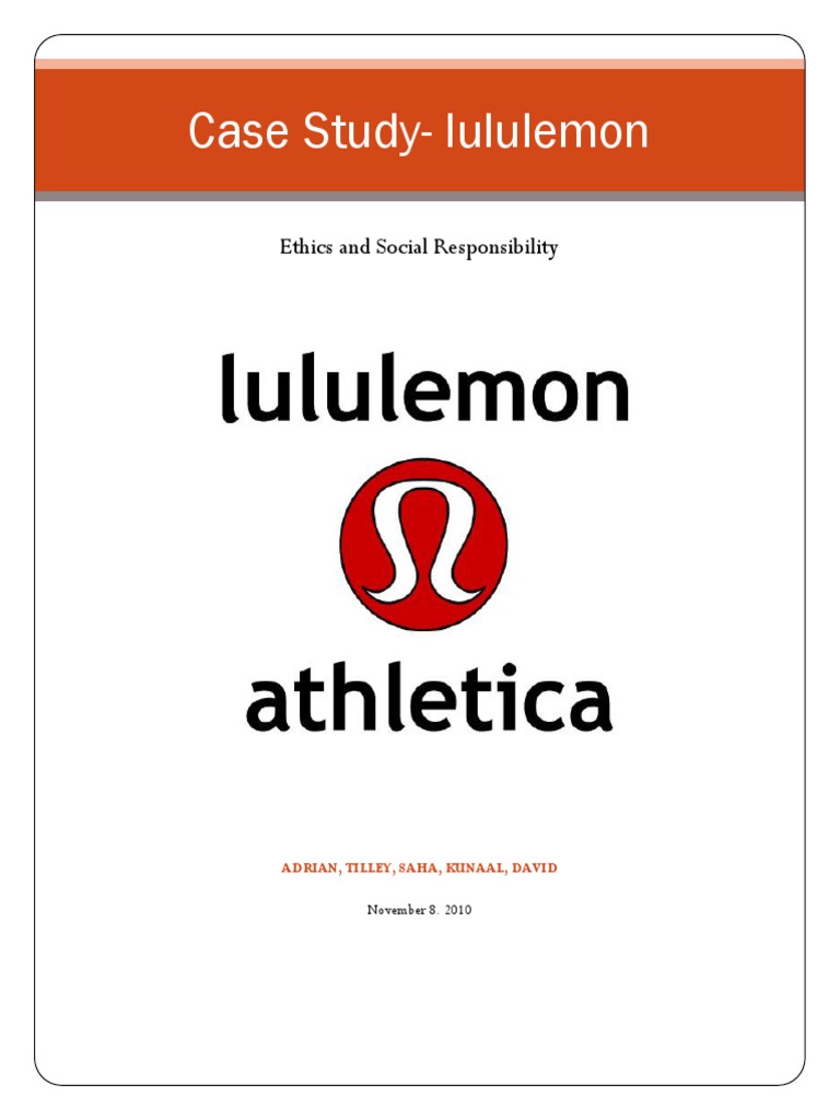 Lululemon Case Study Final Edit 2 | PDF | Strategic Management | Competitive Advantage