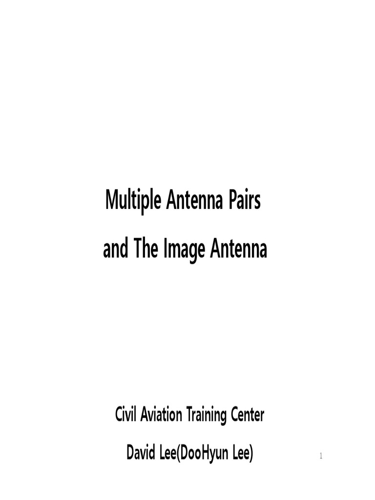 Multiple Antenna Pairs and The Image Antenna | PDF | Antenna (Radio ...
