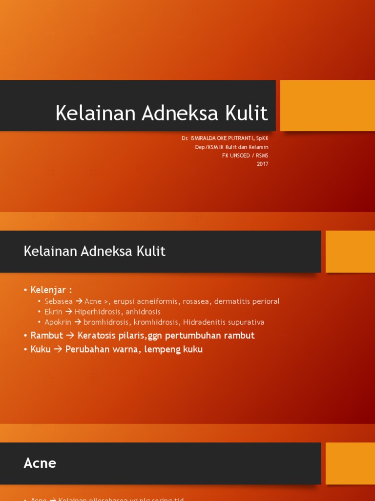 Kelainan Adneksa Kulit | PDF | Kuku (Anatomi) | Kondisi Kulit