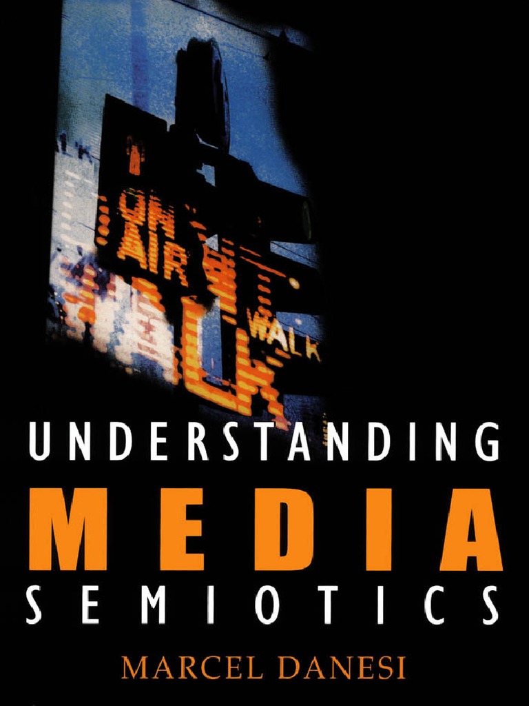 6.marcel Danesi Understanding Media Semiotics PDF | PDF | Telegraphy ...