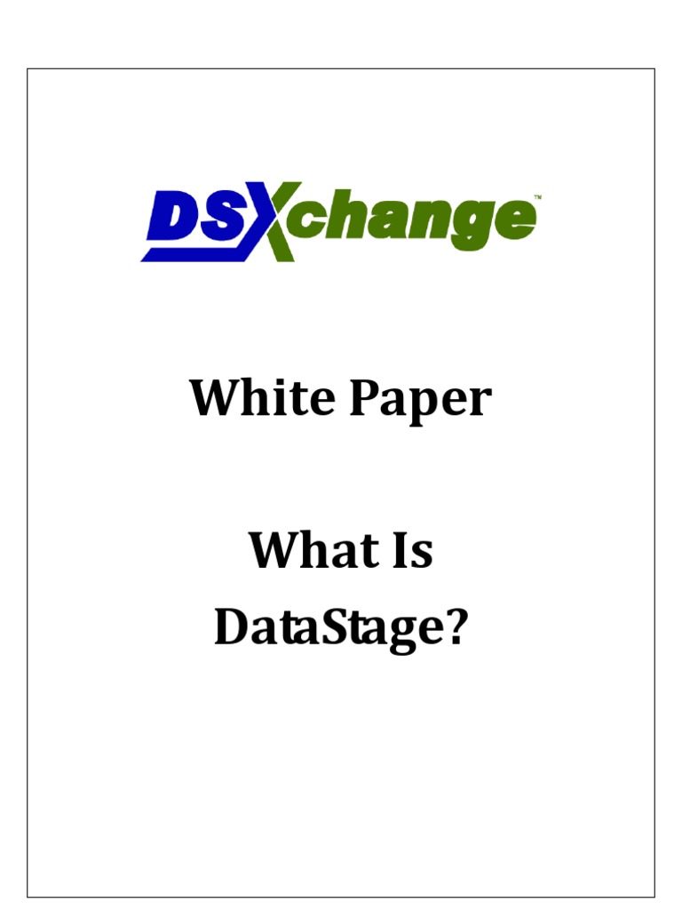 White Paper - What Is DataStage | PDF | Server (Computing) | Oracle Database