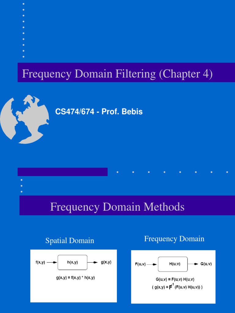 Frequency Domain Filtering (Chapter 4) : CS474/674 - Prof. Bebis | Download Free PDF | Low Pass ...
