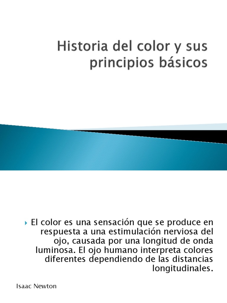 Historia Del Color y Sus Principios Básicos | PDF | Espectro ...