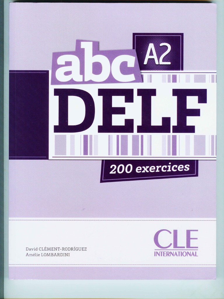Abc DELF A2 200 Exercices | PDF
