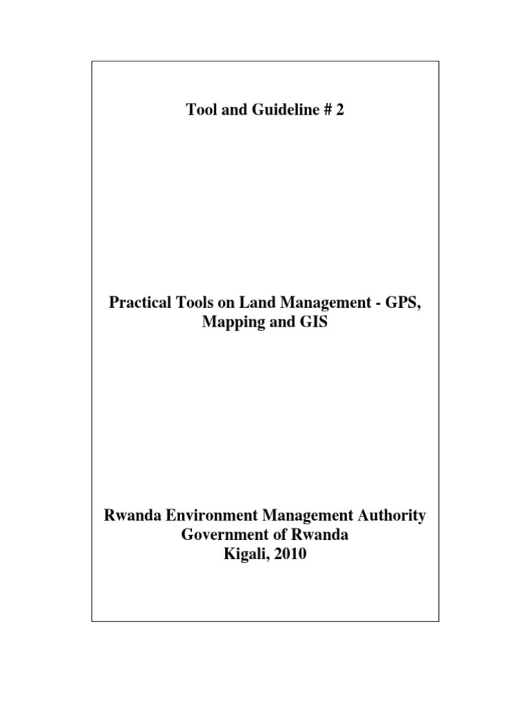 2 - Practical Tools On Land Management - GPS, Mapping and GIS - Final ...