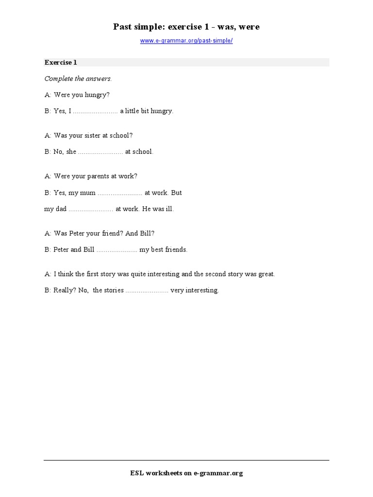 Past Simple: Exercise 1 - Was, Were: Complete The Answers | PDF