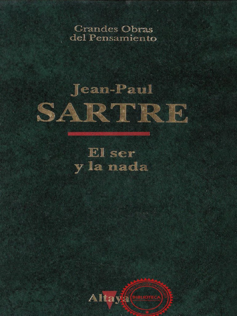 Sartre, Jean-Paul - (1943) El Ser y La Nada (Obra Filosófica) PDF | PDF ...