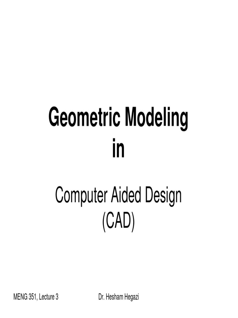 Geometric Modeling In: Computer Aided Design (CAD) | Download Free PDF ...