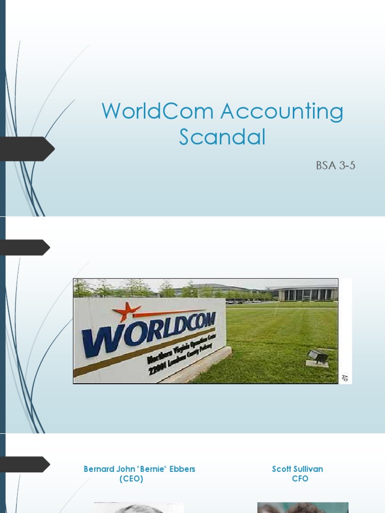 WorldCom Accounting Scandal Overview | PDF | Corporate Law | Business Law