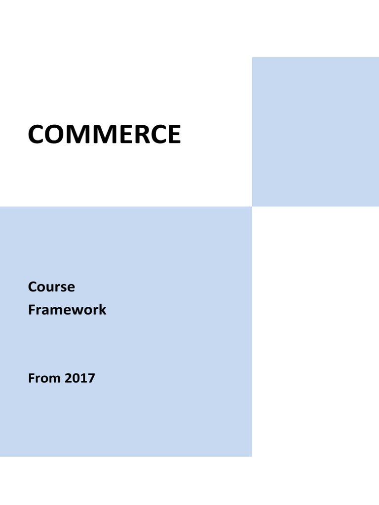 Commerce Course Framework FINAL | PDF | Educational Assessment | Argument