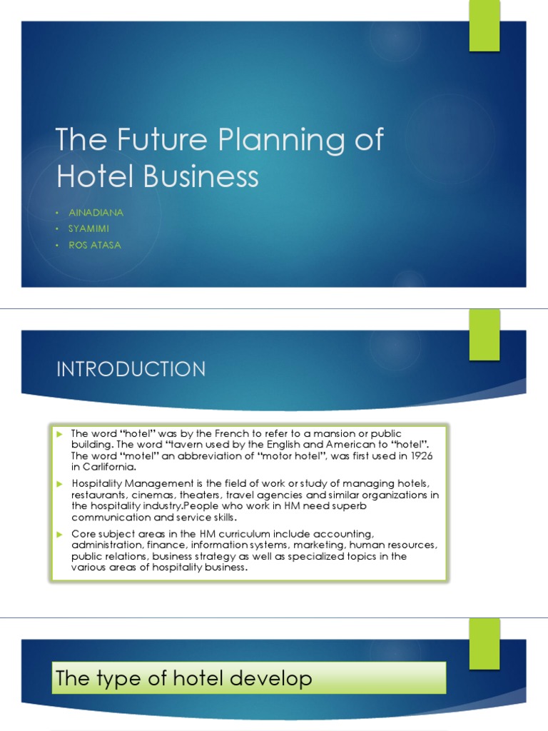 The Future Planning of Hotel Business | PDF | Resort | Tourism