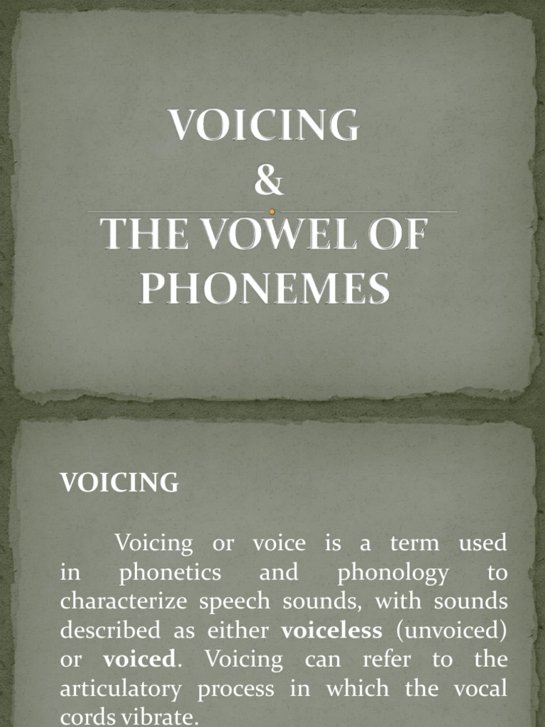 Voicing & Vowels | Vowel | Phonetics