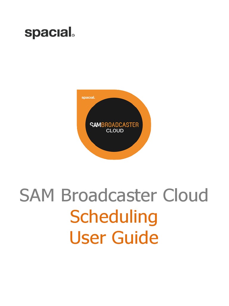 SAM Broadcaster Cloud: Scheduling User Guide