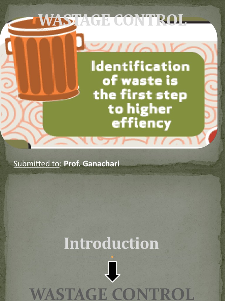 Wastage Control Final | PDF | Waste | Economies Of Scale