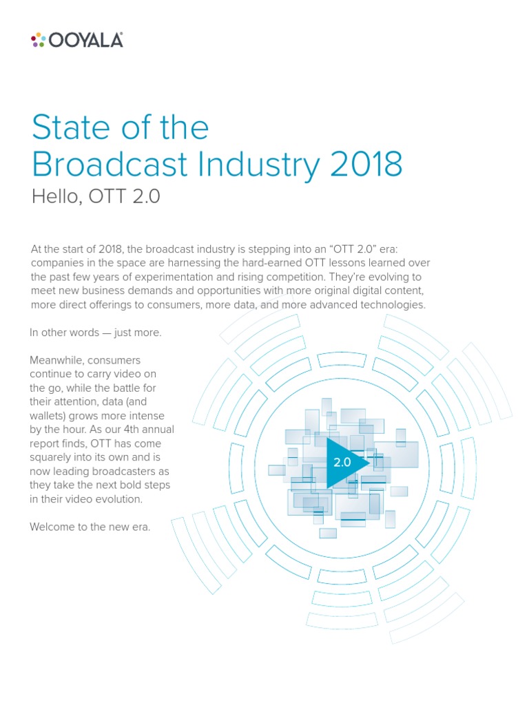 Ooyala State of The Broadcast Industry 2018 | PDF | Virtual Reality ...