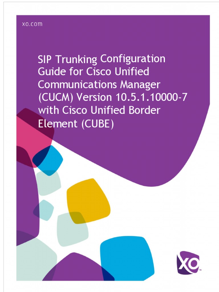 Sip Trunking Configuration Guide For Cisco Unified C Ommunications
