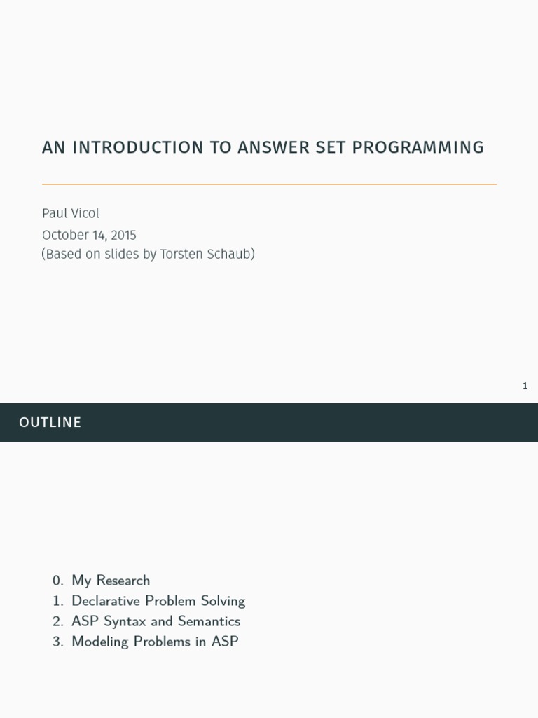 An Introduction To Answer Set Programming: Paul Vicol October 14, 2015 (Based On Slides by ...