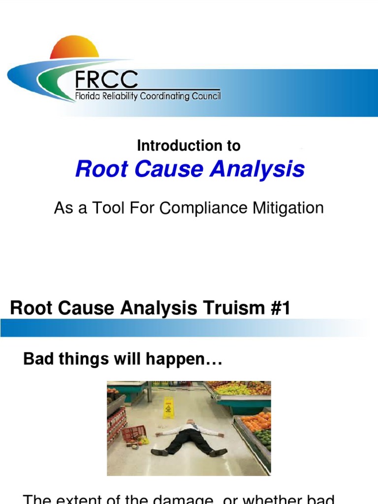 Root Cause Analysis: A Systematic Approach | PDF | Causality | Burn