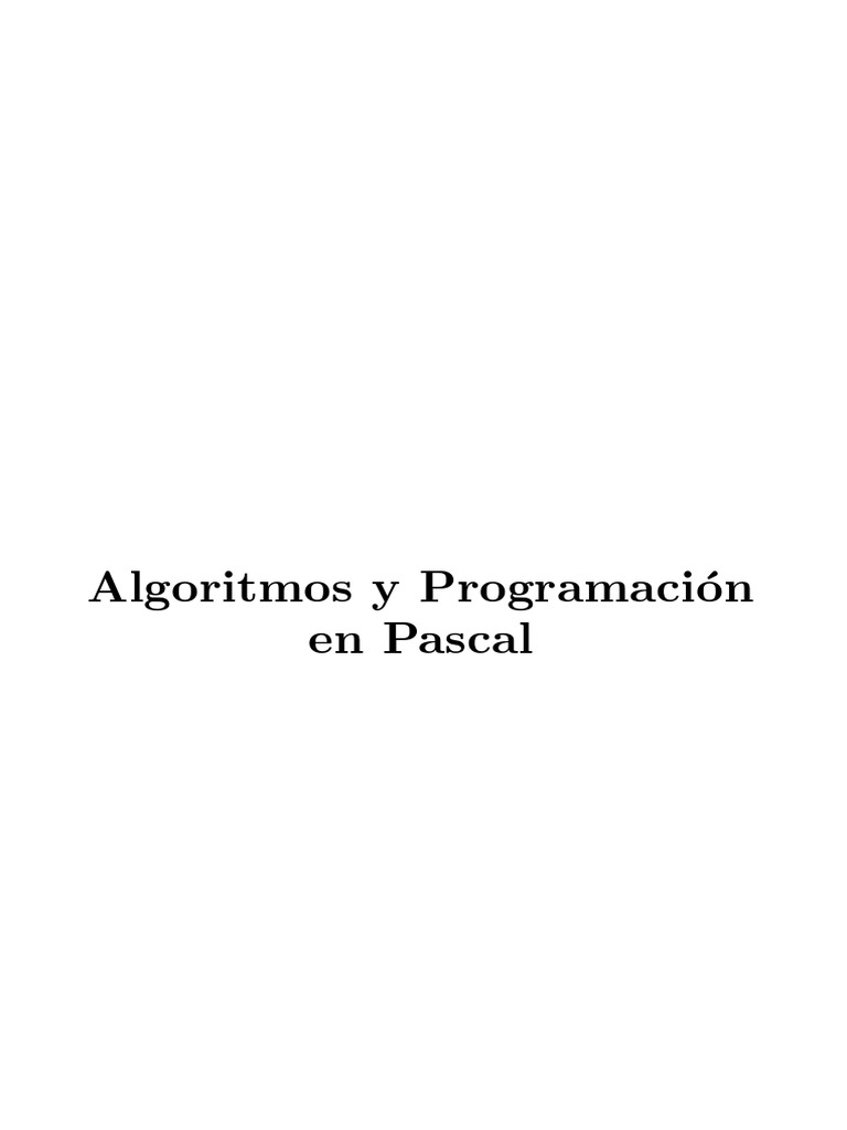 Desarrollo - de.Algoritmos.y.Tecnicas - De.programaci N.en - Pascal.ED - RA-MA PDF | PDF