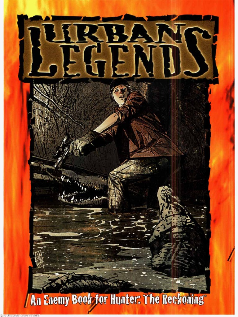 Original World of Darkness Hunter The Reckoning Urban Legends PDF | PDF