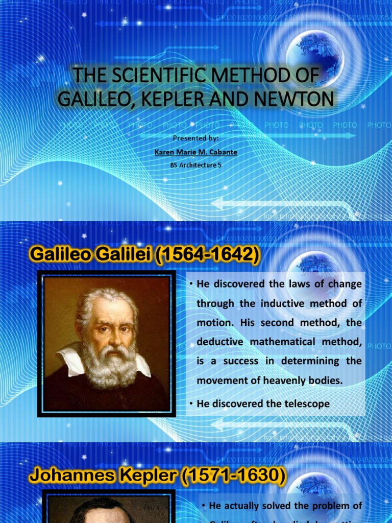The Scientific Method of Galileo, Kepler And