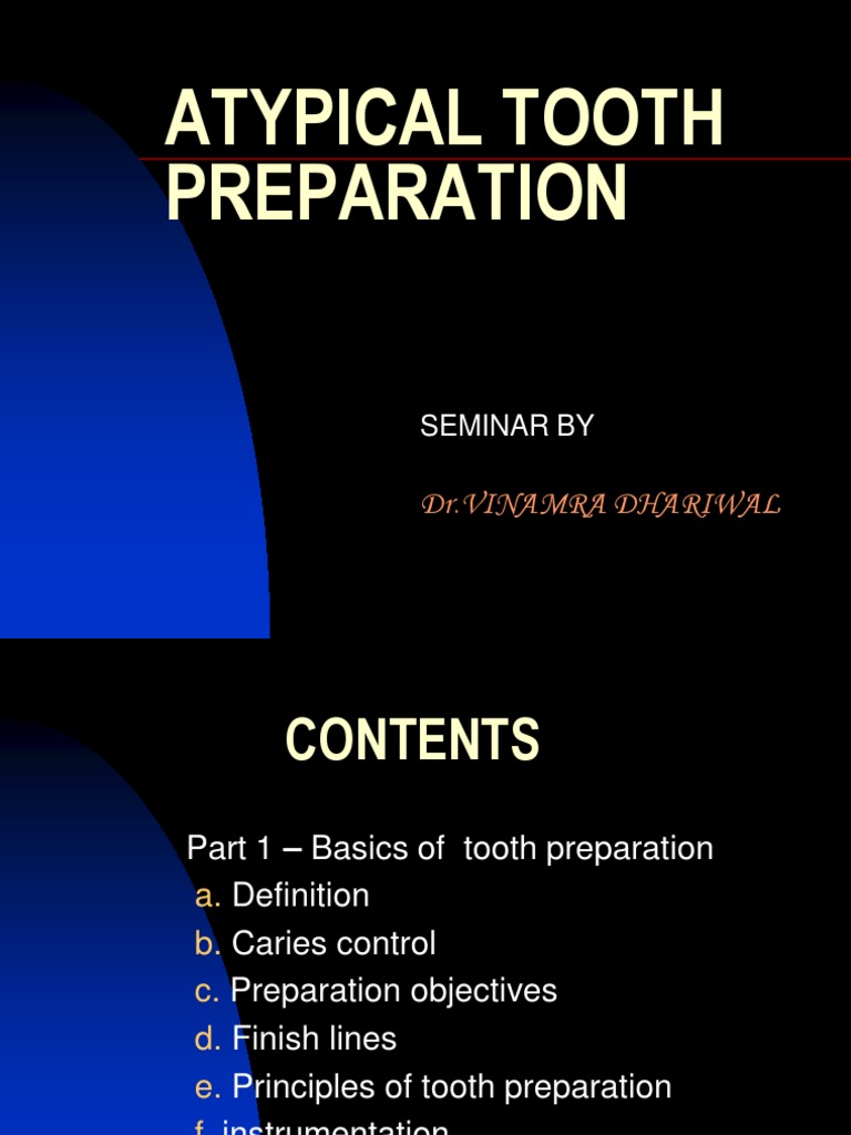 Atypical Tooth Preparation | PDF | Human Tooth | Mouth