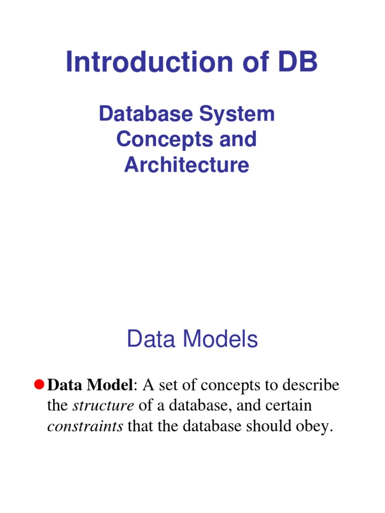 Introduction of DB: Database System Concepts and Architecture | PDF | Conceptual Model | Databases