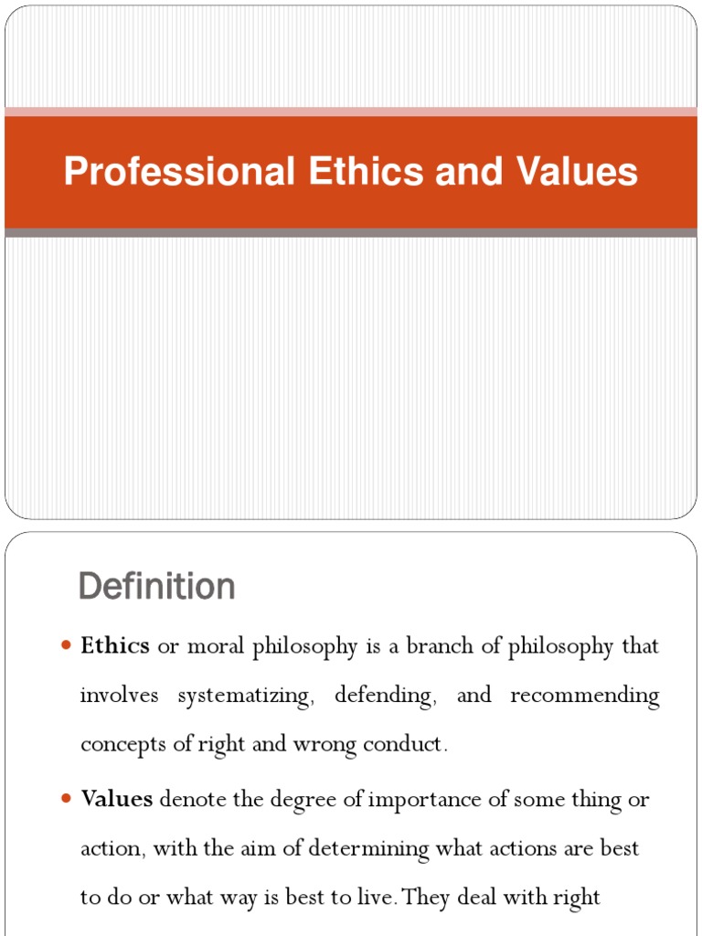 Professional Ethics and Values | PDF | Value (Ethics) | Psychological ...