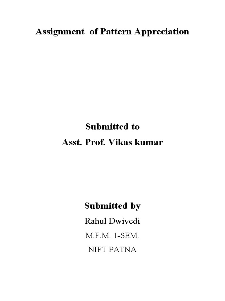 Assignment of Pattern Appreciation | PDF | Seam (Sewing) | Sewing Machine