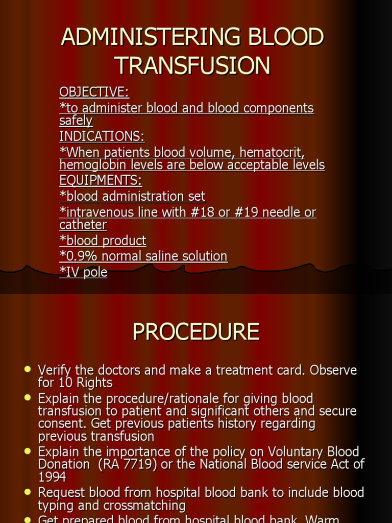 Administering Blood Transfusion | PDF | Blood Transfusion | Intravenous ...