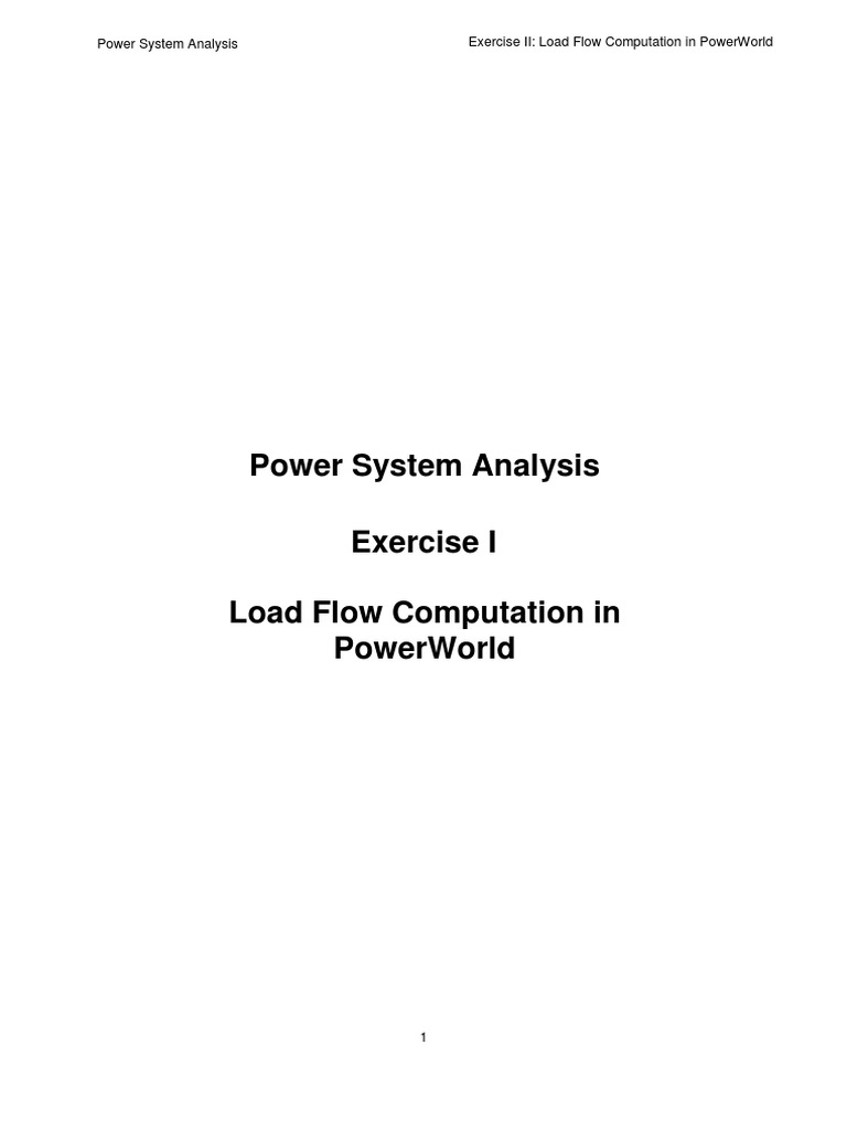 Power System Analysis Exercise I Load Flow Computation in Powerworld ...