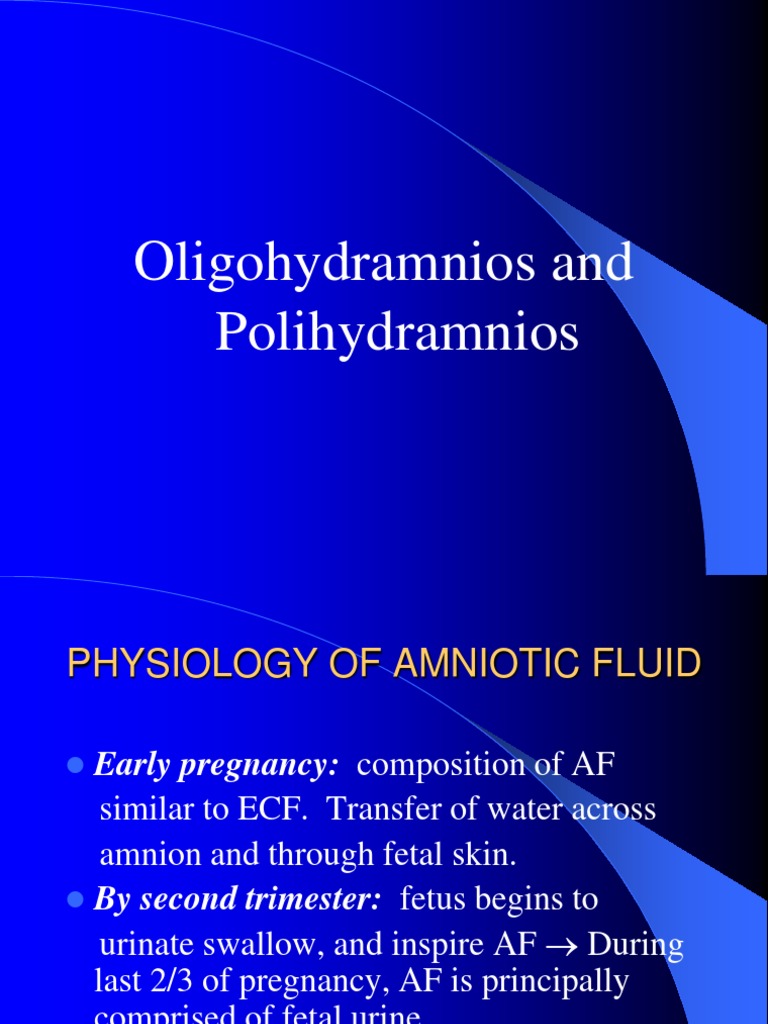 Polyhydramnios And Oligohydramnios