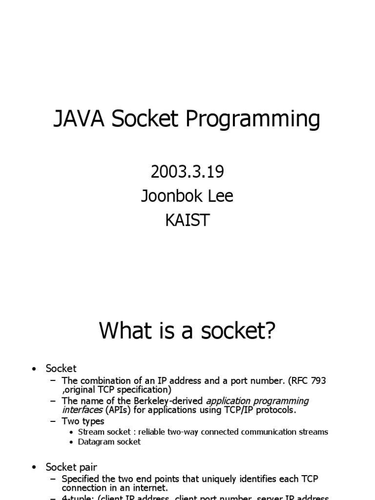 JAVA Socket Programming: 2003.3.19 Joonbok Lee Kaist | PDF | Network ... JAVA Socket Programming: 2003.3.19 Joonbok Lee Kaist | PDF | Network ...