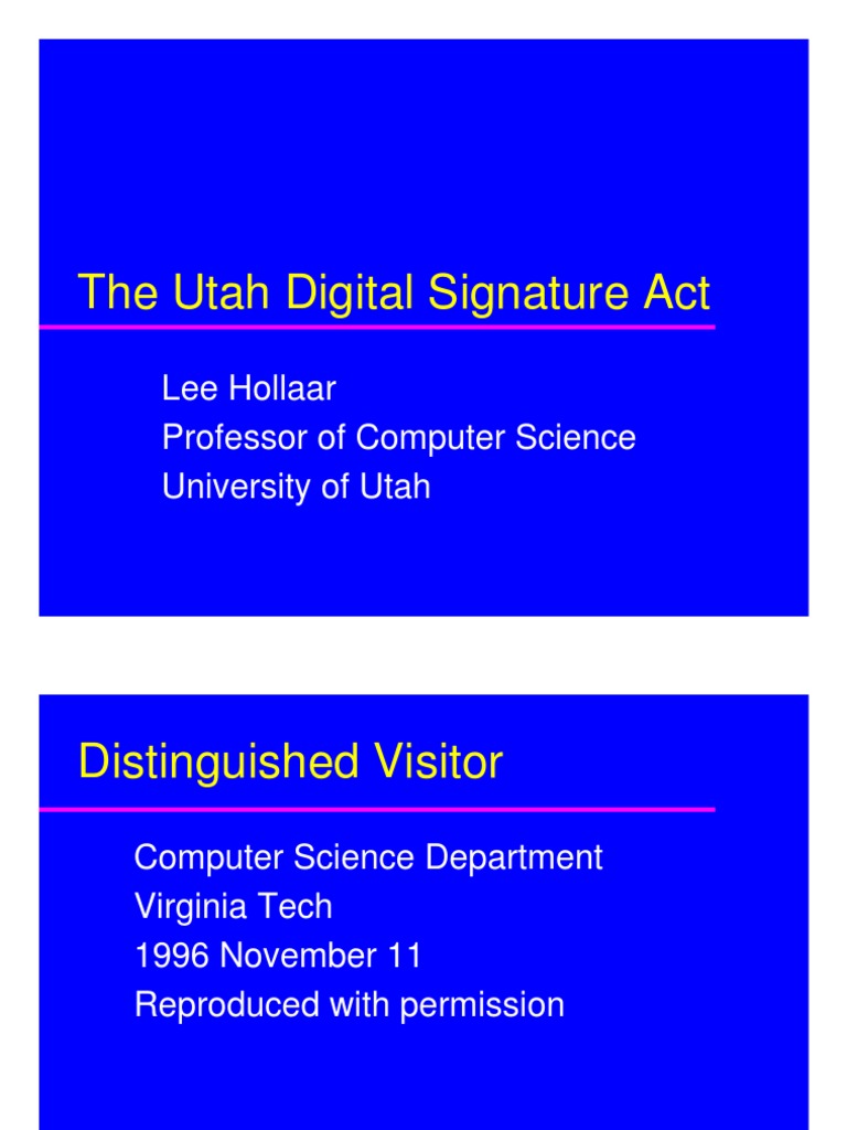 The Utah Digital Signature Act: Lee Hollaar Professor of Computer ...