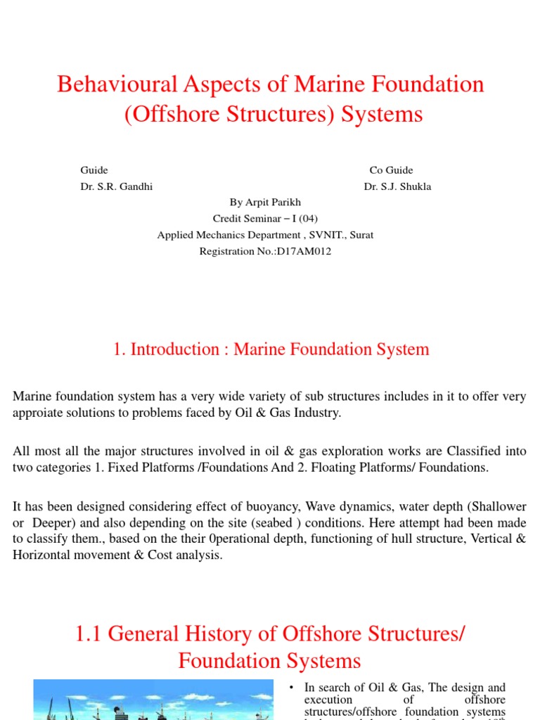 Behavioural Aspects of Marine Foundation Systems/ Offshore Structures ...