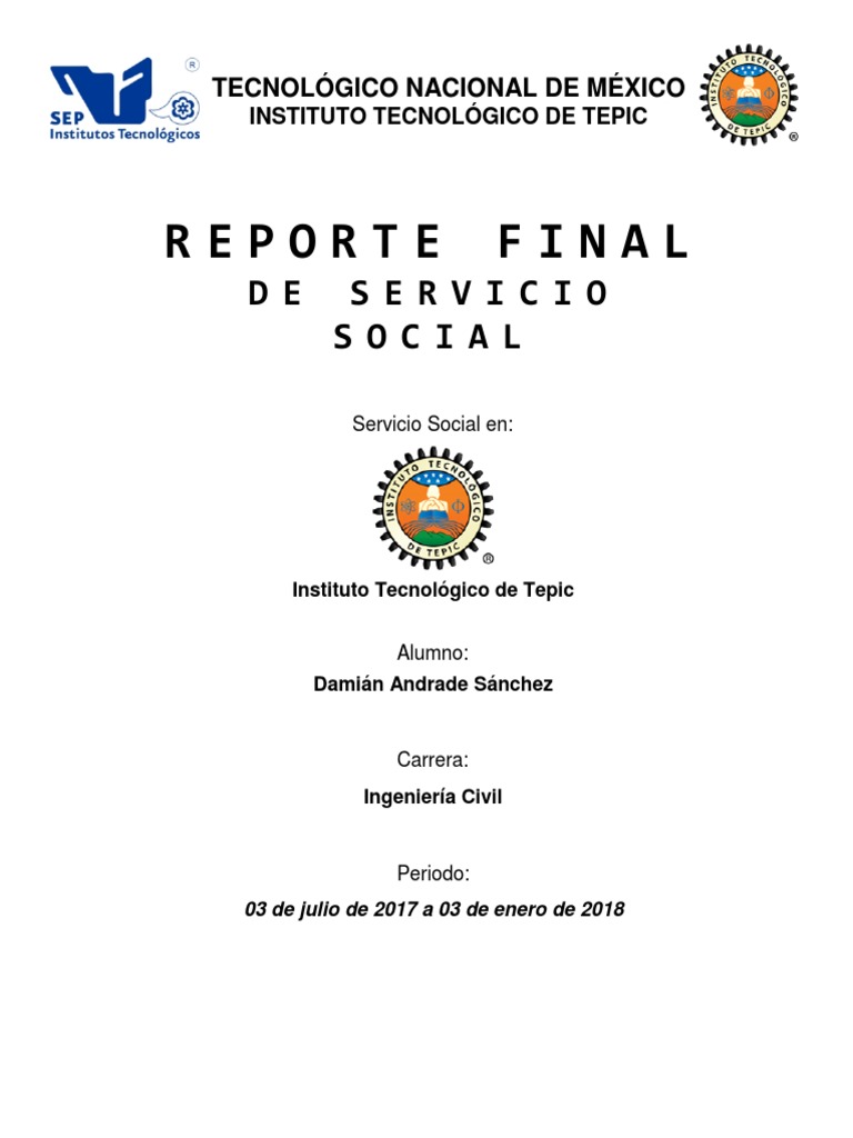 Reporte Final Servicio Social | Ingeniería | Ingeniero civil
