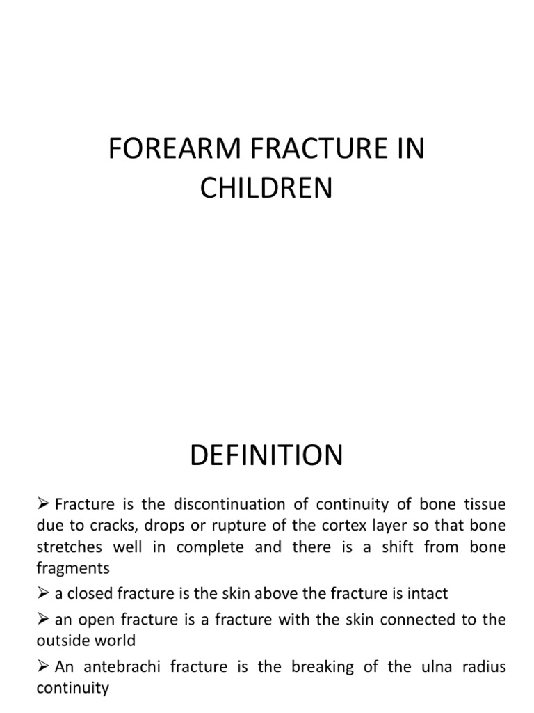 Pediatric Forearm Fracture Overview | PDF | Anatomical Terms Of Motion ...