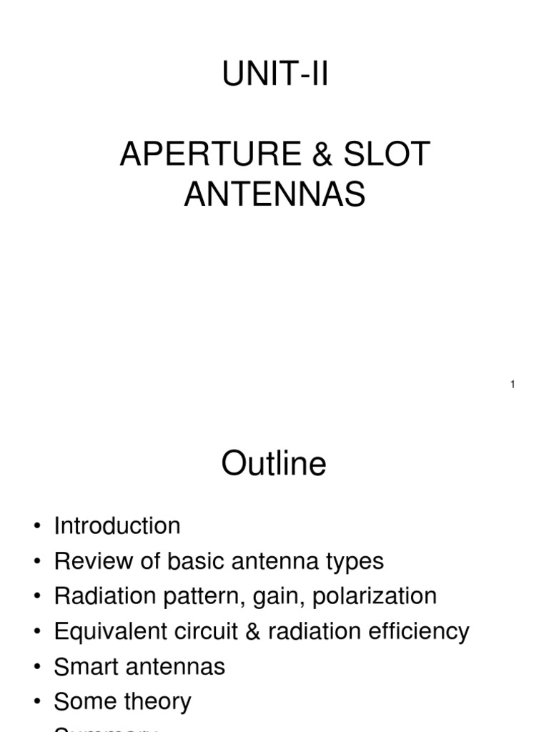 Aperture and Slot Antennas Overview | PDF | Antenna (Radio ...