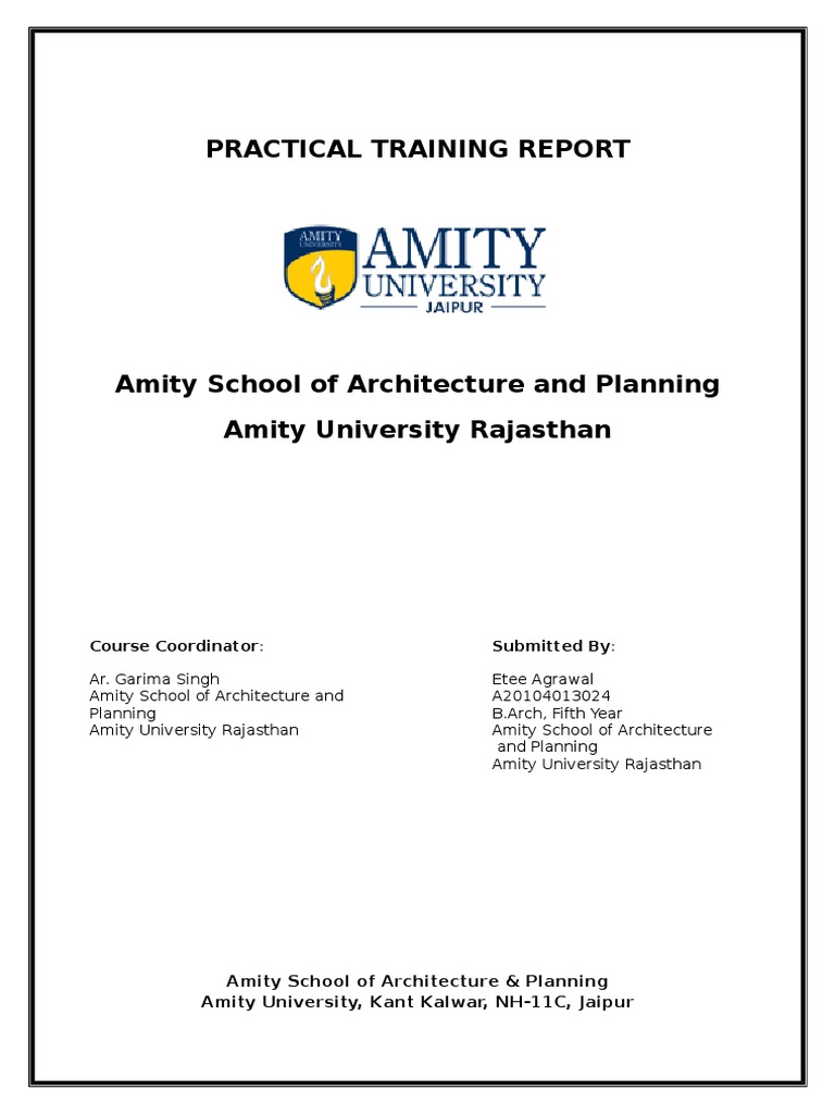 Practical Training Report: Amity School of Architecture & Planning ...
