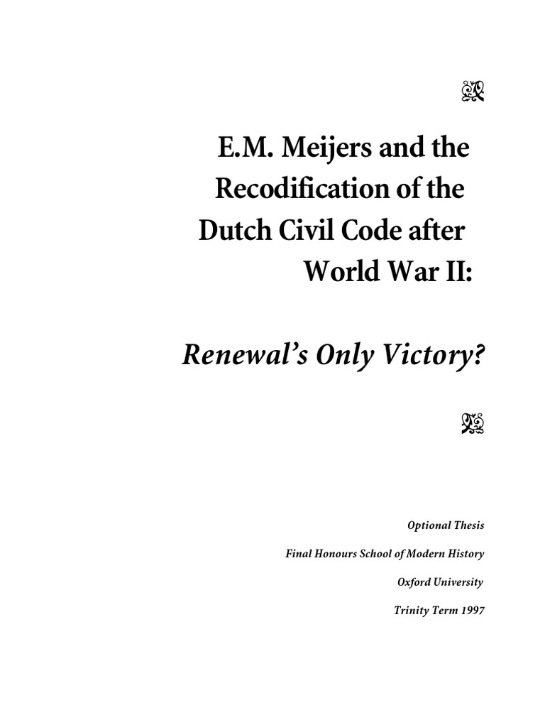 E.M. Meijers and The Recodification of The Dutch Civil Code After World ...
