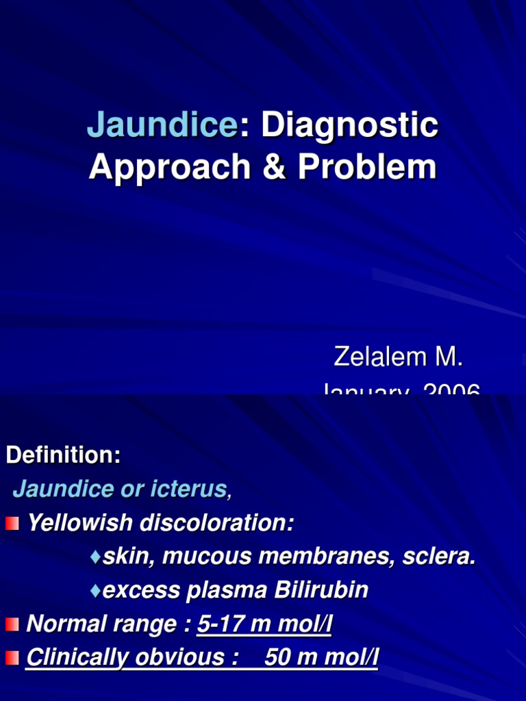 Jaundice, Diagnostic Approach & Problem 1 | PDF | Gastroenterology | Liver