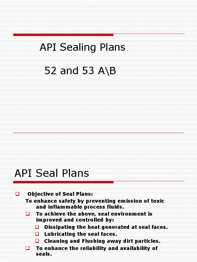 Dual Mechanical Seal Plans: A Comprehensive Guide to API 52, 53A and 53B Systems | PDF | Liquids ...
