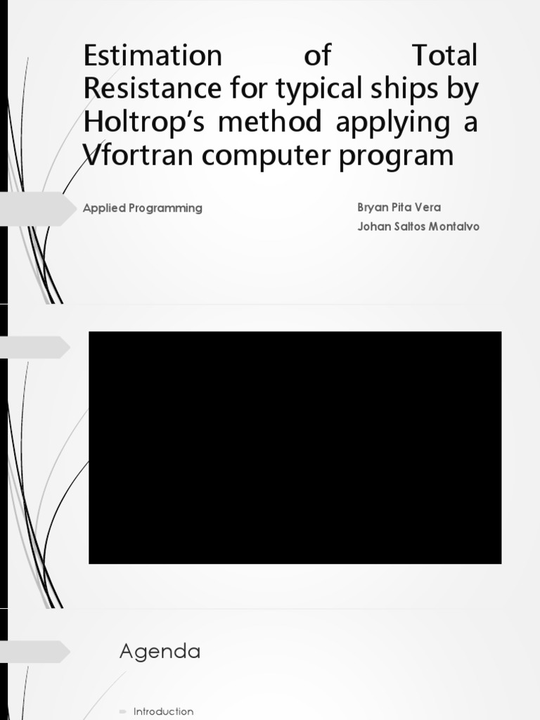 Estimation of Total Resistance For Typical Ships by Holtrop's Method ...