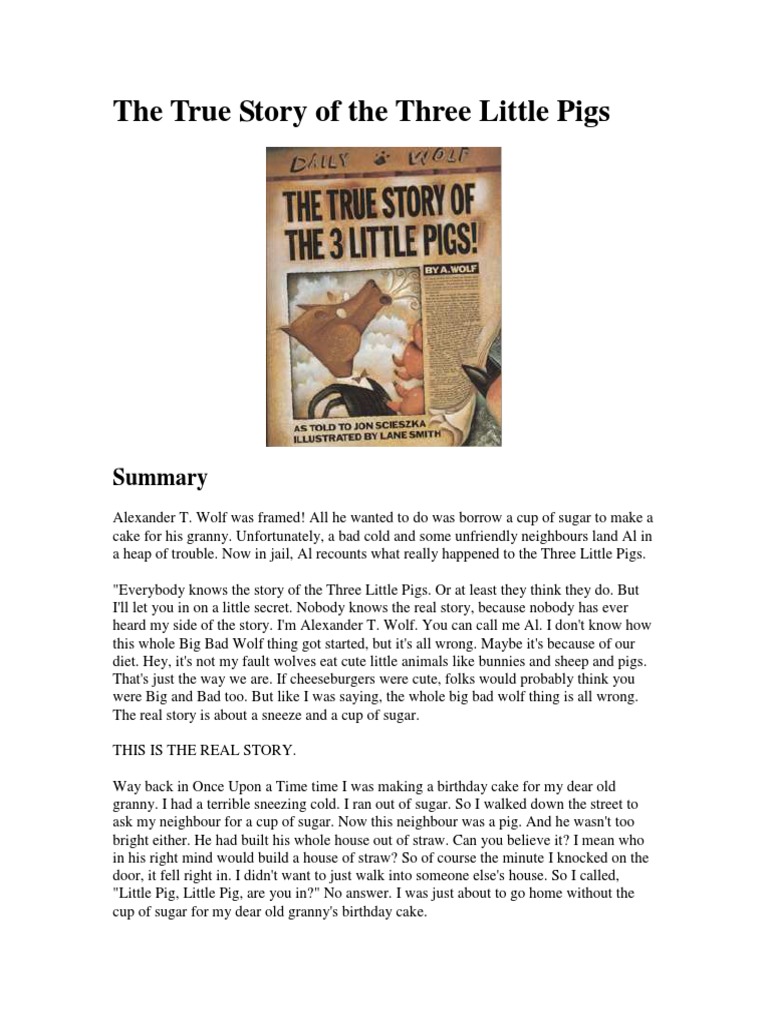 The True Story Of The Three Little Pigs