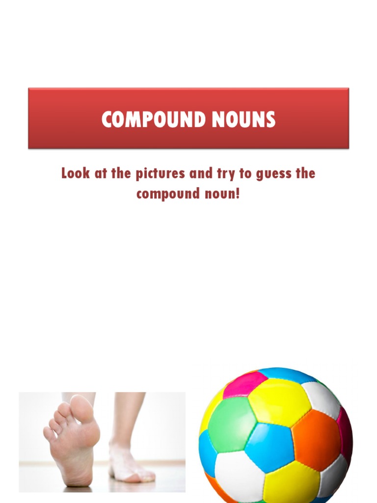 Compound Nouns: Look at The Pictures and Try To Guess The Compound Noun ...