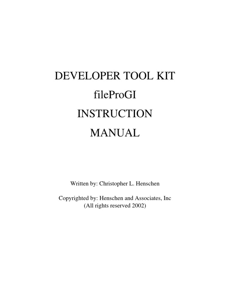 Developer Tool Kit Fileprogi Instruction Manual: Written By ...