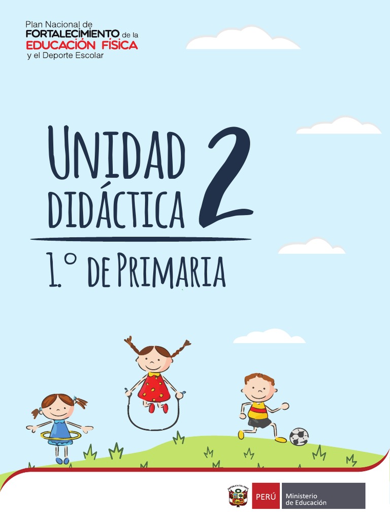 Unidad Didáctica: Educación Física 1° Primaria | PDF | Educación Física ...