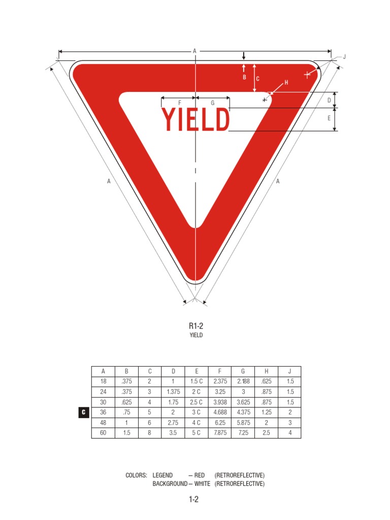 Yield: Colors: Legend - Red (Retroreflective) Background - White ...